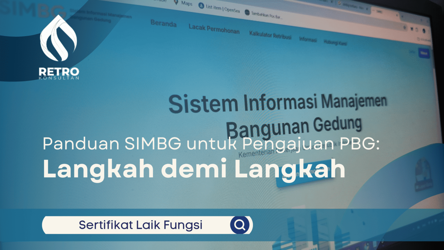 Panduan SIMBG untuk Pengajuan PBG: Langkah demi Langkah - Retro Konsultan